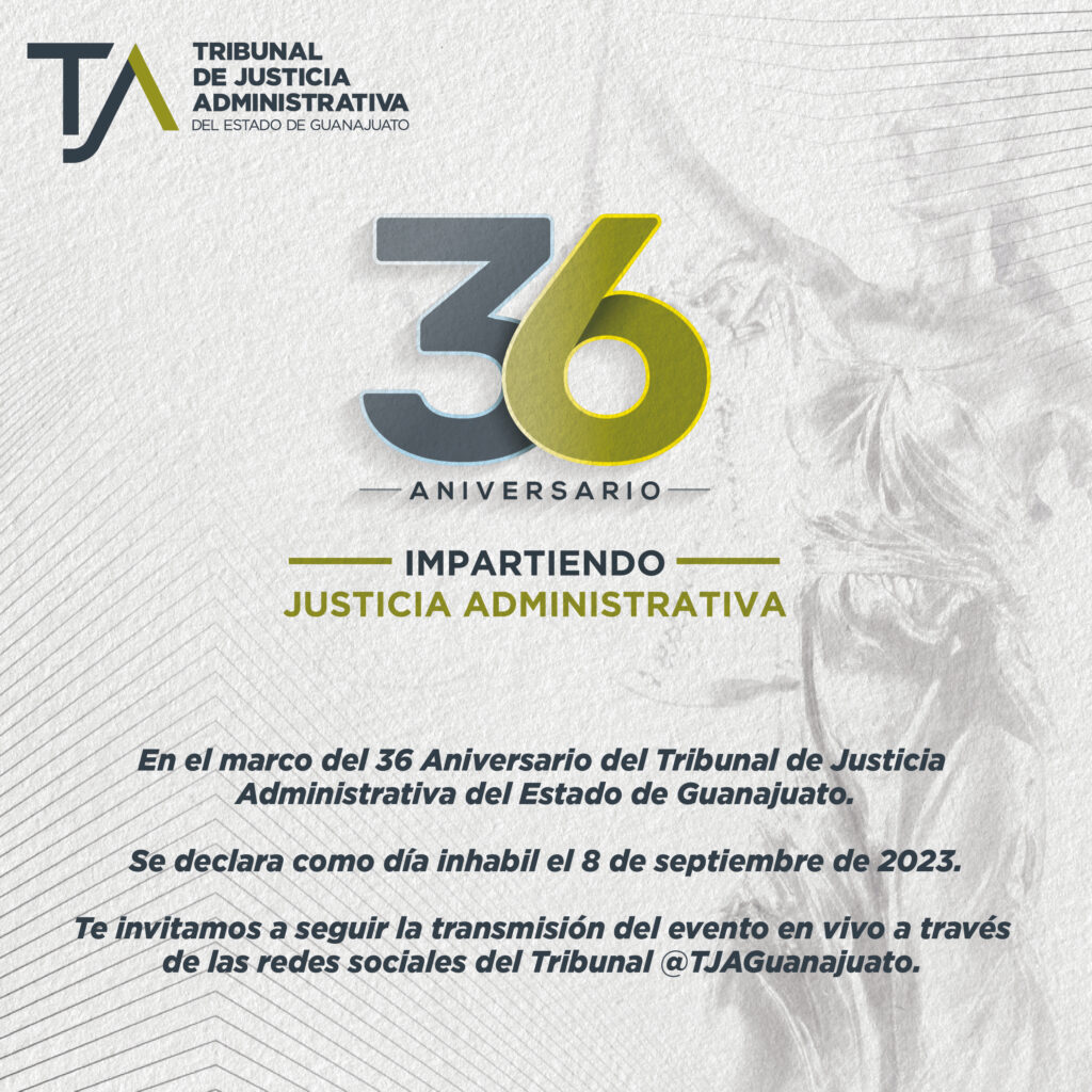 Día Inhábil con motivo del 36 aniversario. - Tribunal de Justicia ...
